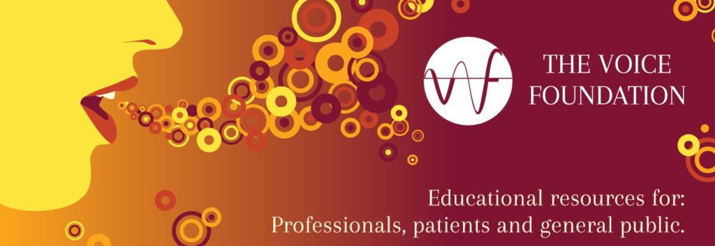 THE VOICE FOUNDATION – Advancing understanding of the voice through ...